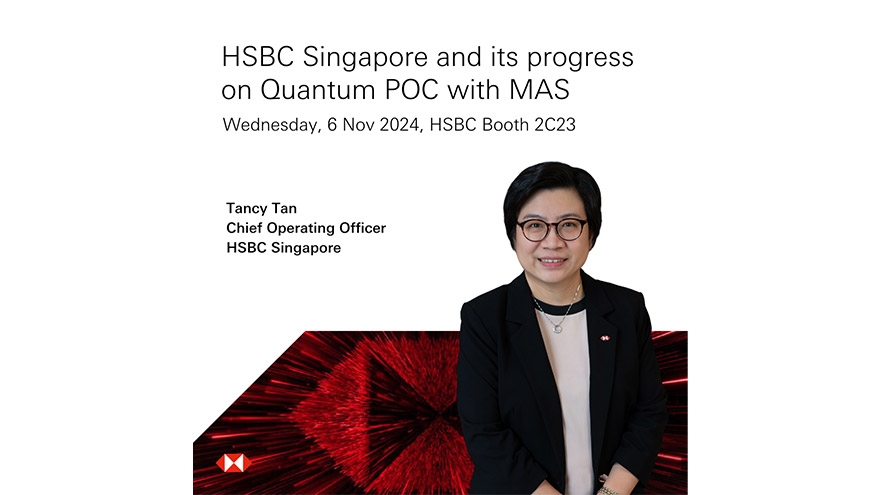 We’re digitising at scale - About HSBC | HSBC Singapore
